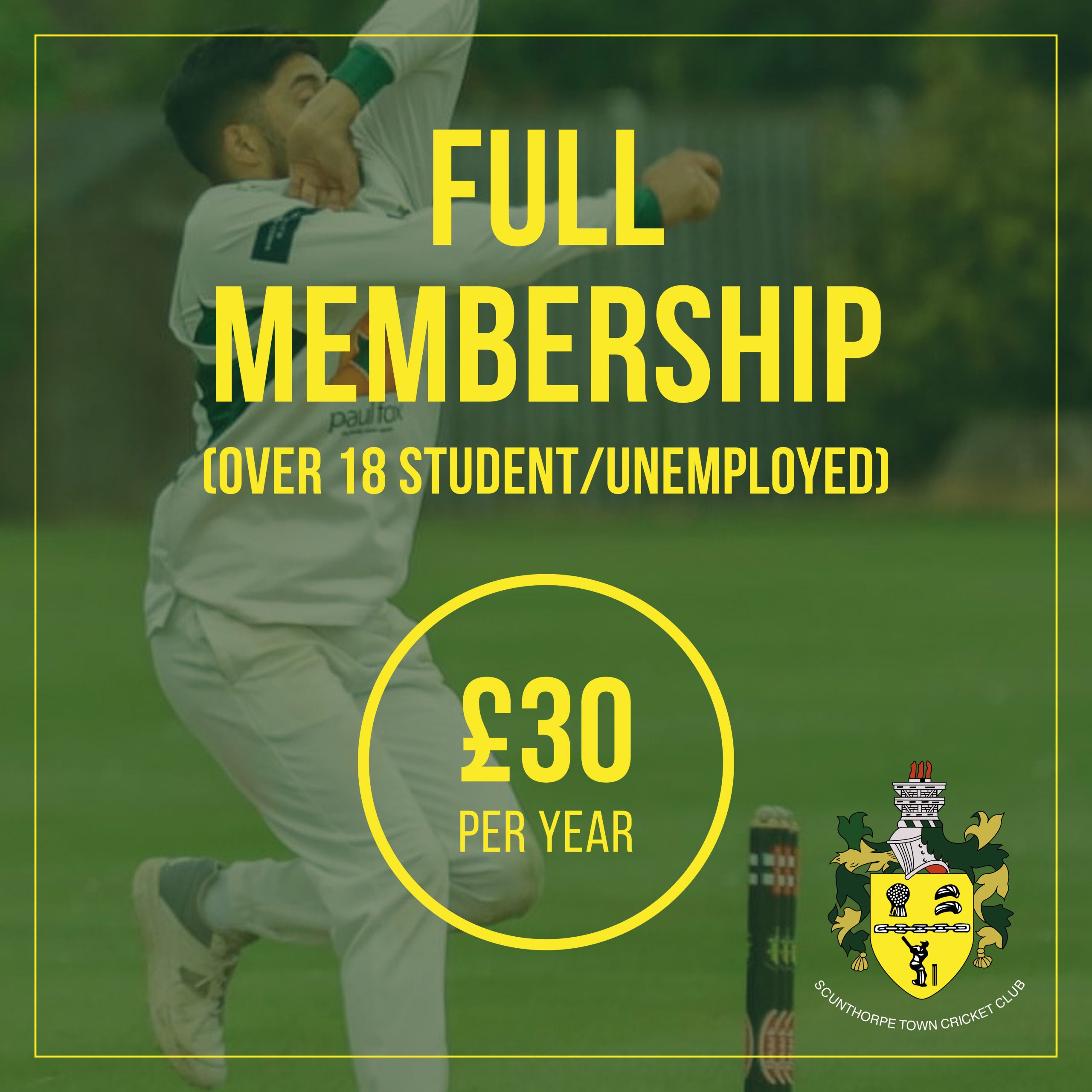 Full Membership Over 18 Student/Unemployed | Scunthorpe Town Cricket Club